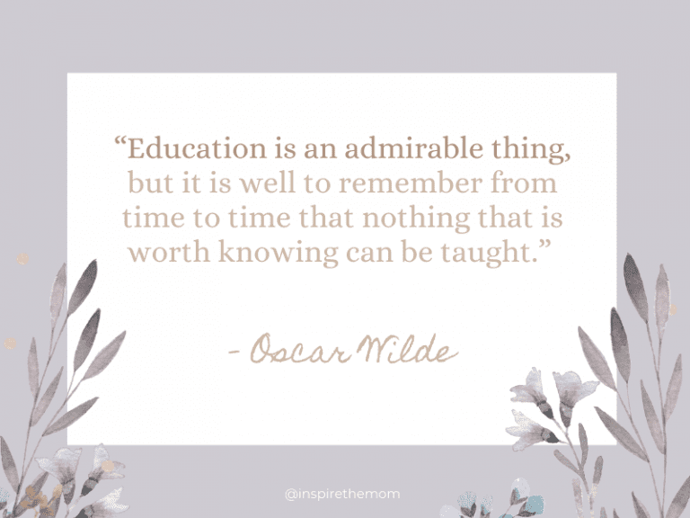 200+ Top Homeschool Quotes - Inspire the Mom