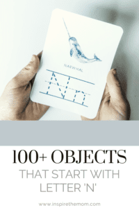 100+ Objects That Start with N - Alphabet Items A-Z